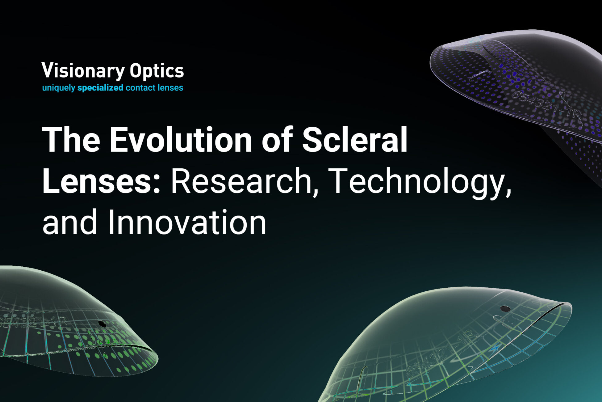 Visionary Optics | Uniquely Specialized Scleral Lenses